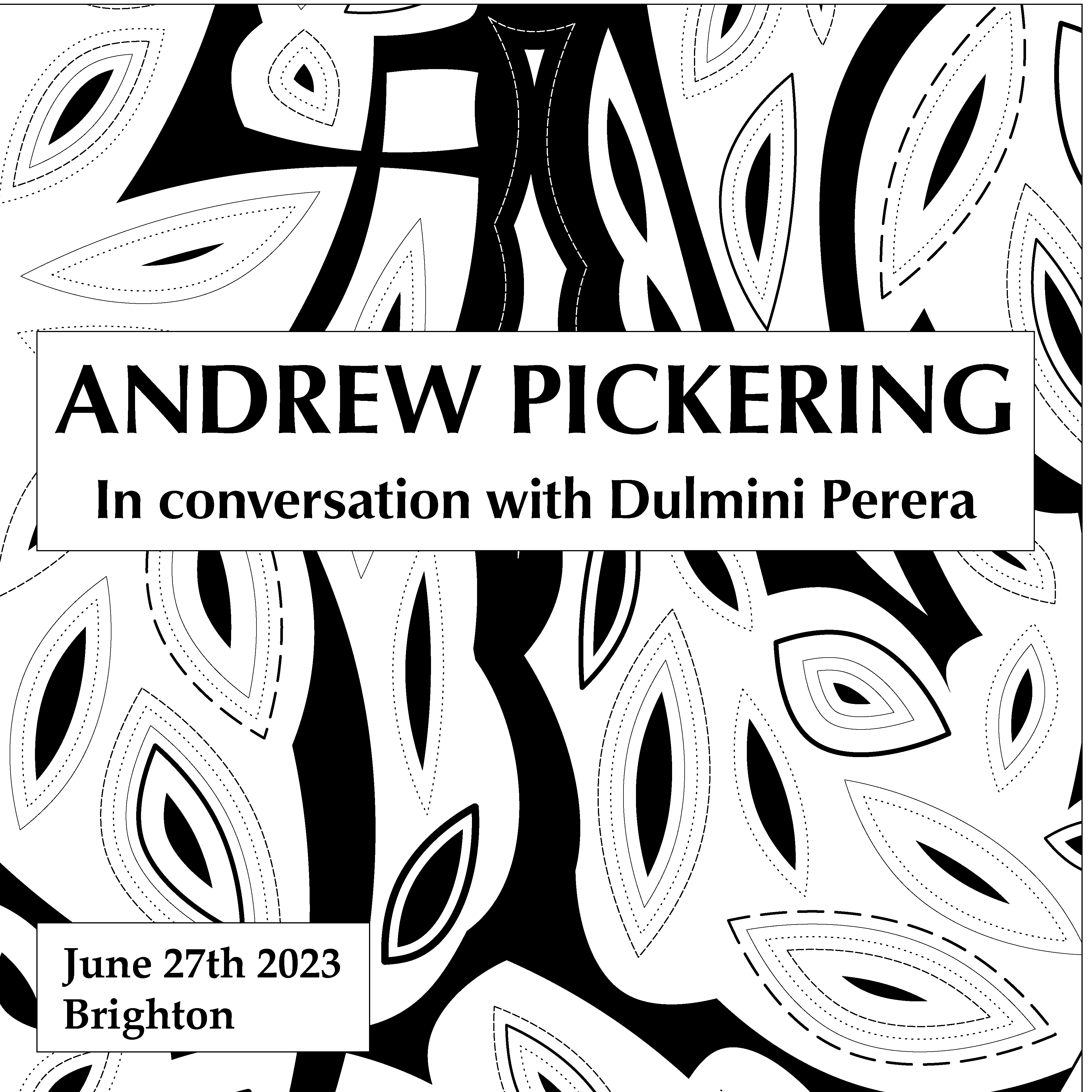 Andrew Pickering and Dulmini Perera in conversation - Enacting ...